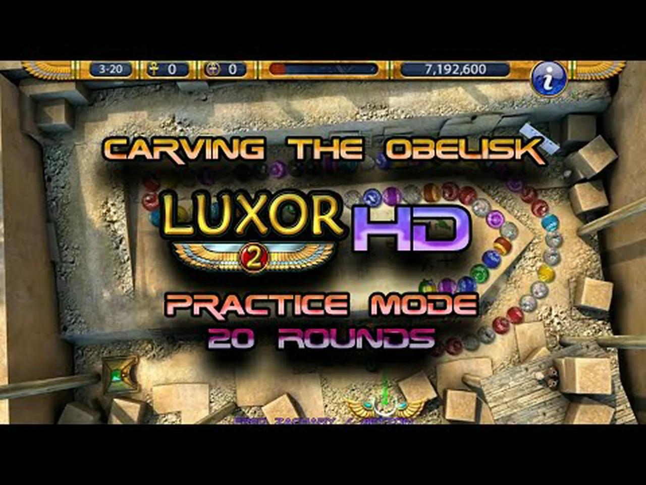 Luxor 2 HD | Practice Mode - Carving the Obelisk [20 Rounds]