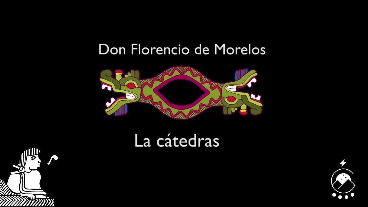 Ep. 11 DON FLORENCIO DE MORELOS - Jacobo Grinberg Z. - LOS CHAMANES DE ...