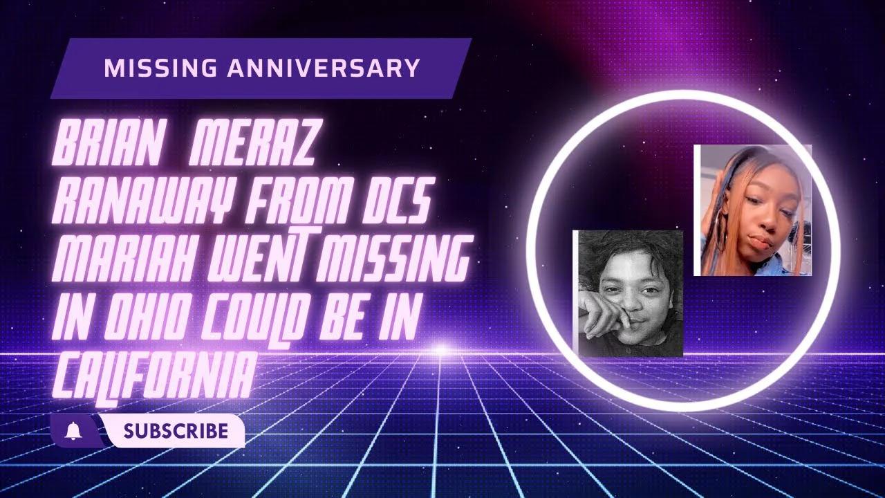 Brian Meraz ran away from DCS custody one year ago , Mariah may be in ...