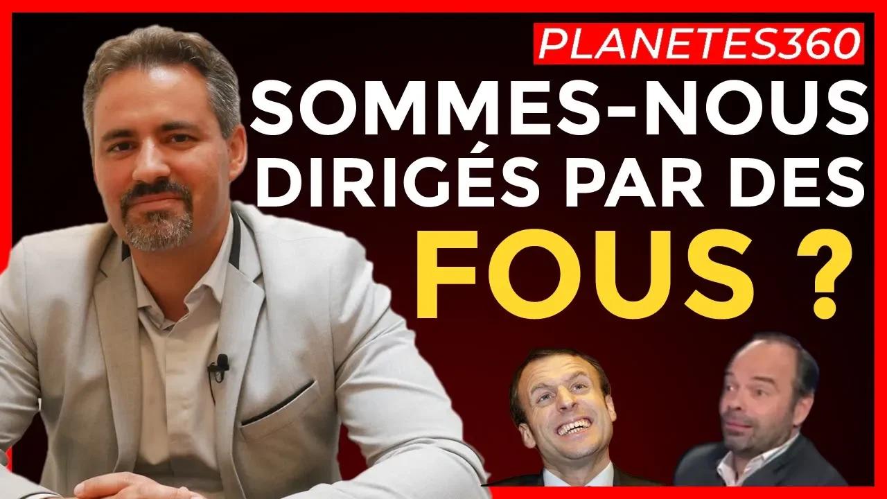 Sommes-nous dirigés par des fous Sommes-nous dirigés par des fous