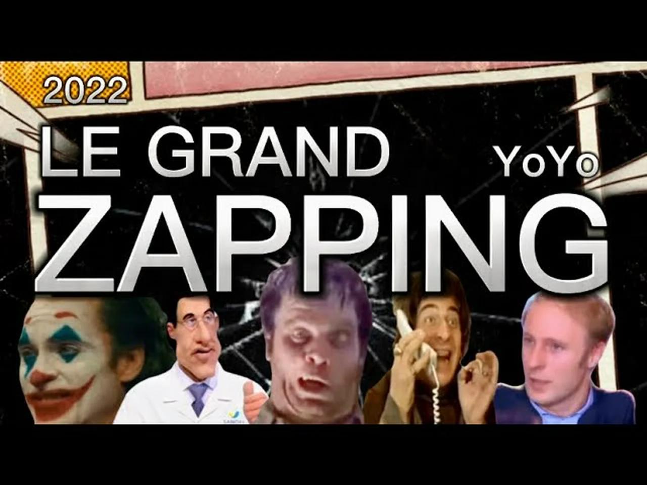LE GRAND ZAPPING 2022