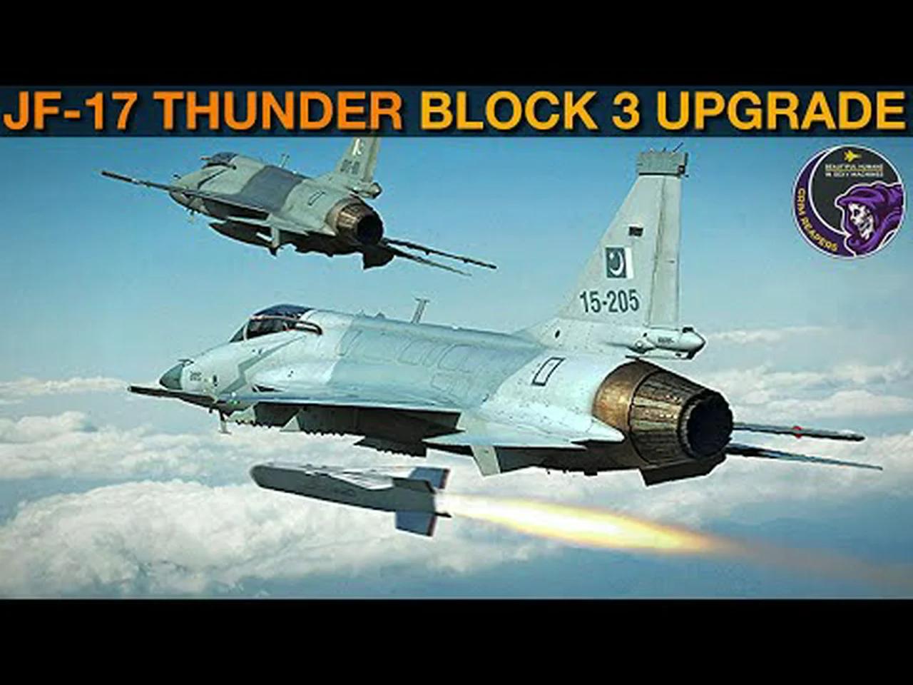 JF-17 Thunder Block 3: AESA Radar & PL-15/PL-10 Missiles Full Guide ...