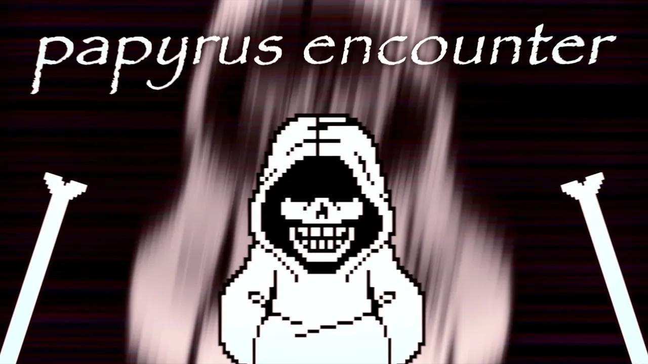 Dusttrust: PAPYRUS ENCOUNTER (Flared up) +MIDI