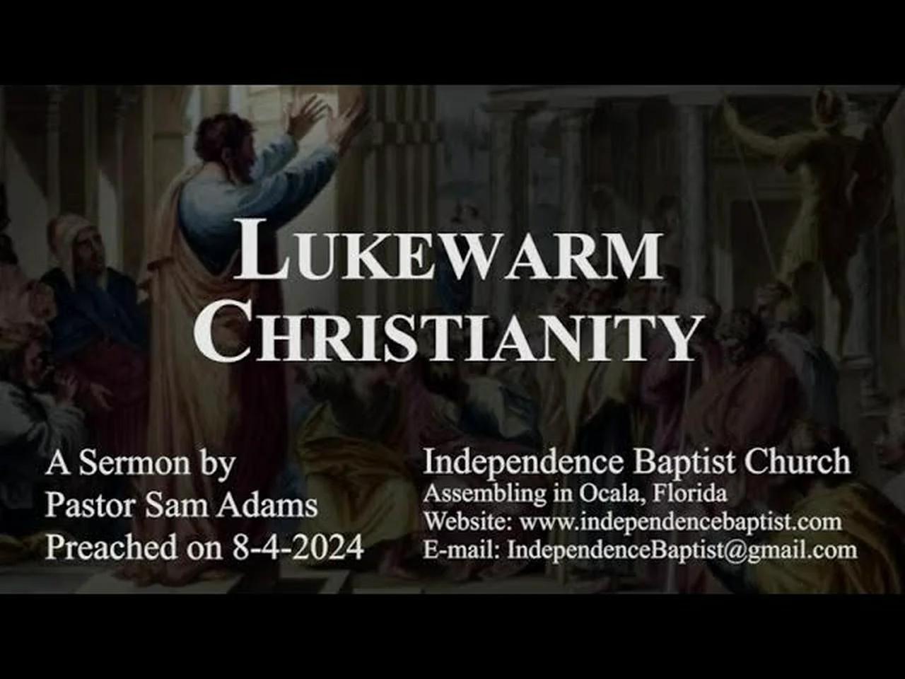 Lukewarm Christianity