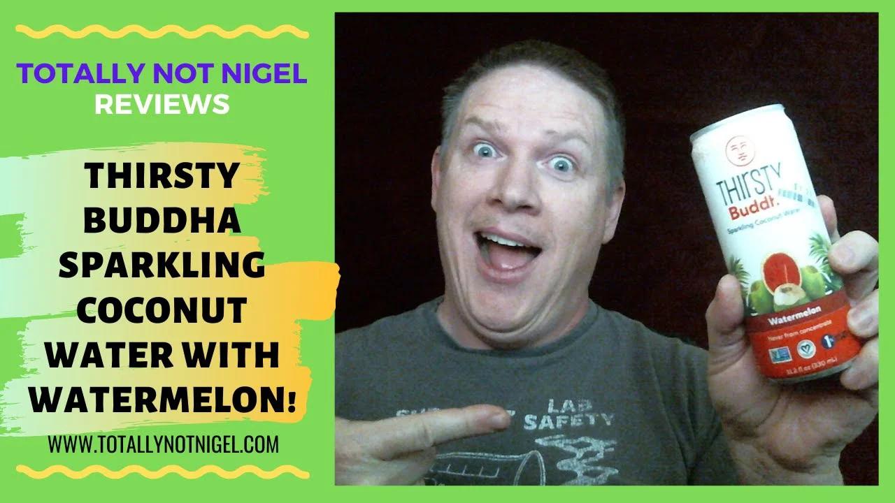 DRINK REVIEW: Thirsty Buddha Sparkling Coconut Water - Watermelon (2 of ...