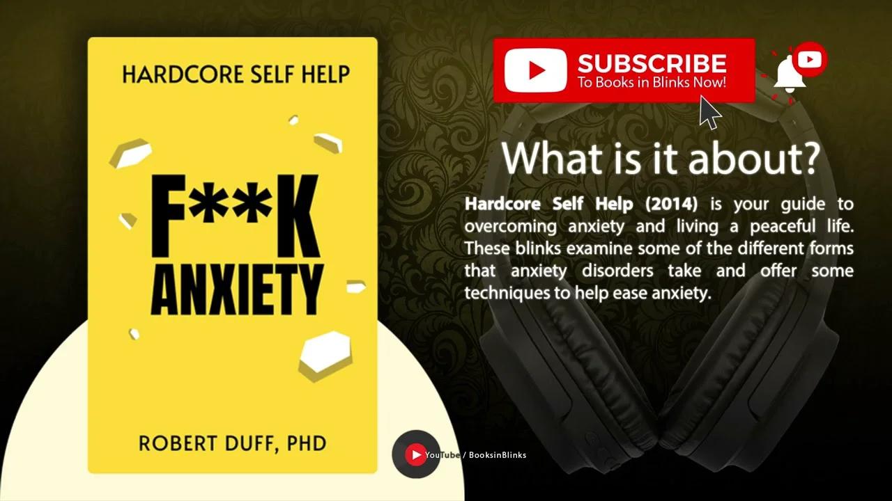 Hardcore Self Help by Robert Duff (Free Summary)