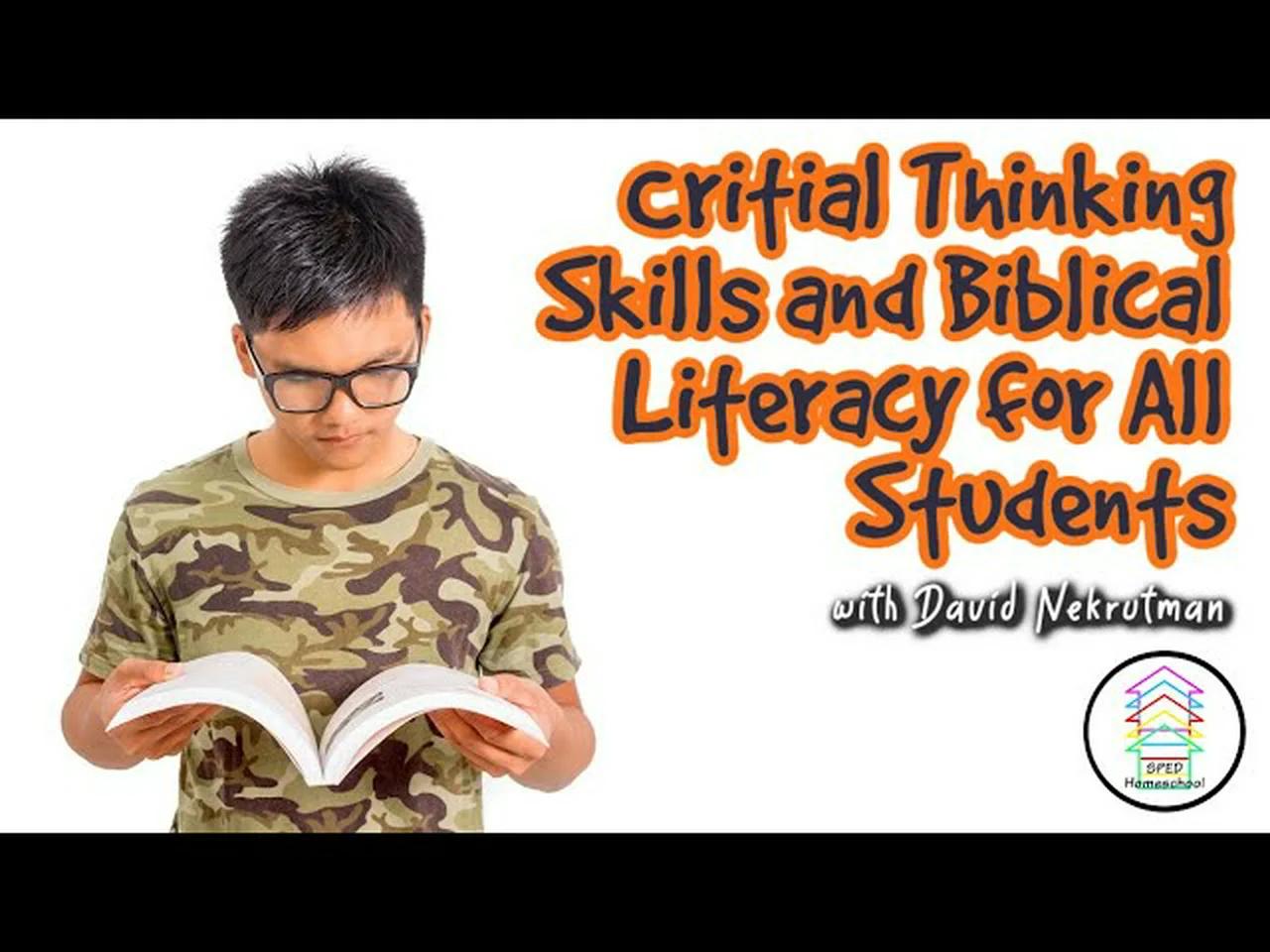 Critical Thinking Skills and Biblical Literacy for All Students