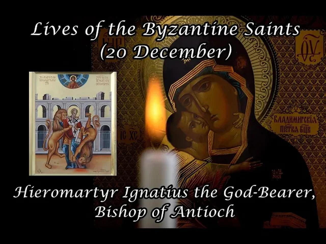Byzantine Saints: Hieromartyr Ignatius the God-Bearer, Bishop of ...