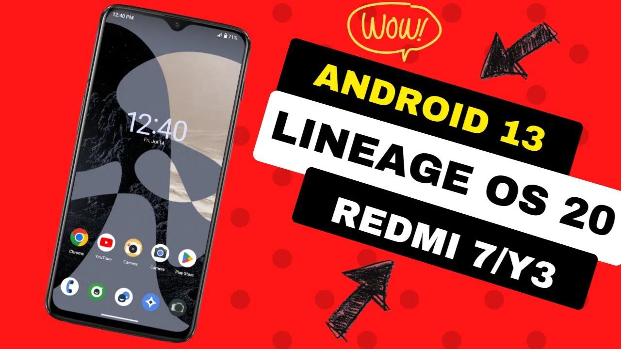 Lineage OS 20 Android 13 For Redmi 7/Y3|Lineage os Android 13 Full Review |What's New? Official Rom|