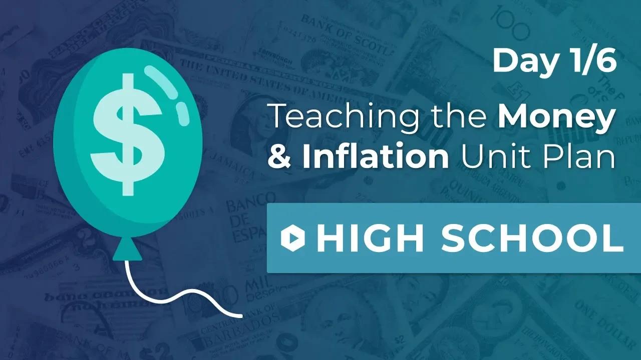 Day 1: What is Money? | Money & Inflation Unit Plan Walkthrough