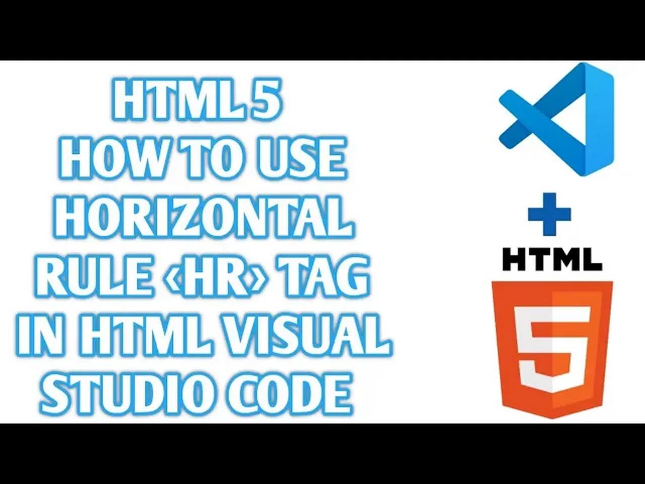 How to use Horizontal Rule tag in html visual studio code [HR TAG HTML 5]