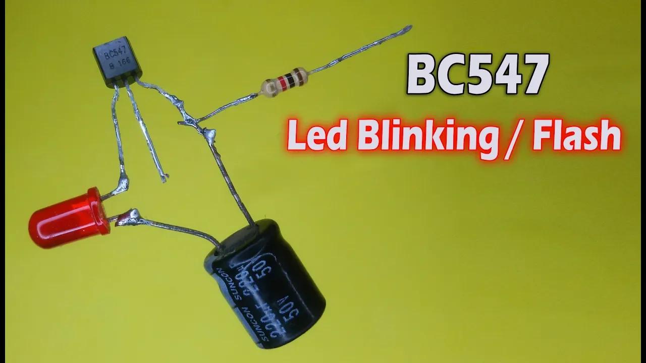 Led Flash & Blinking With BC547 Transistor