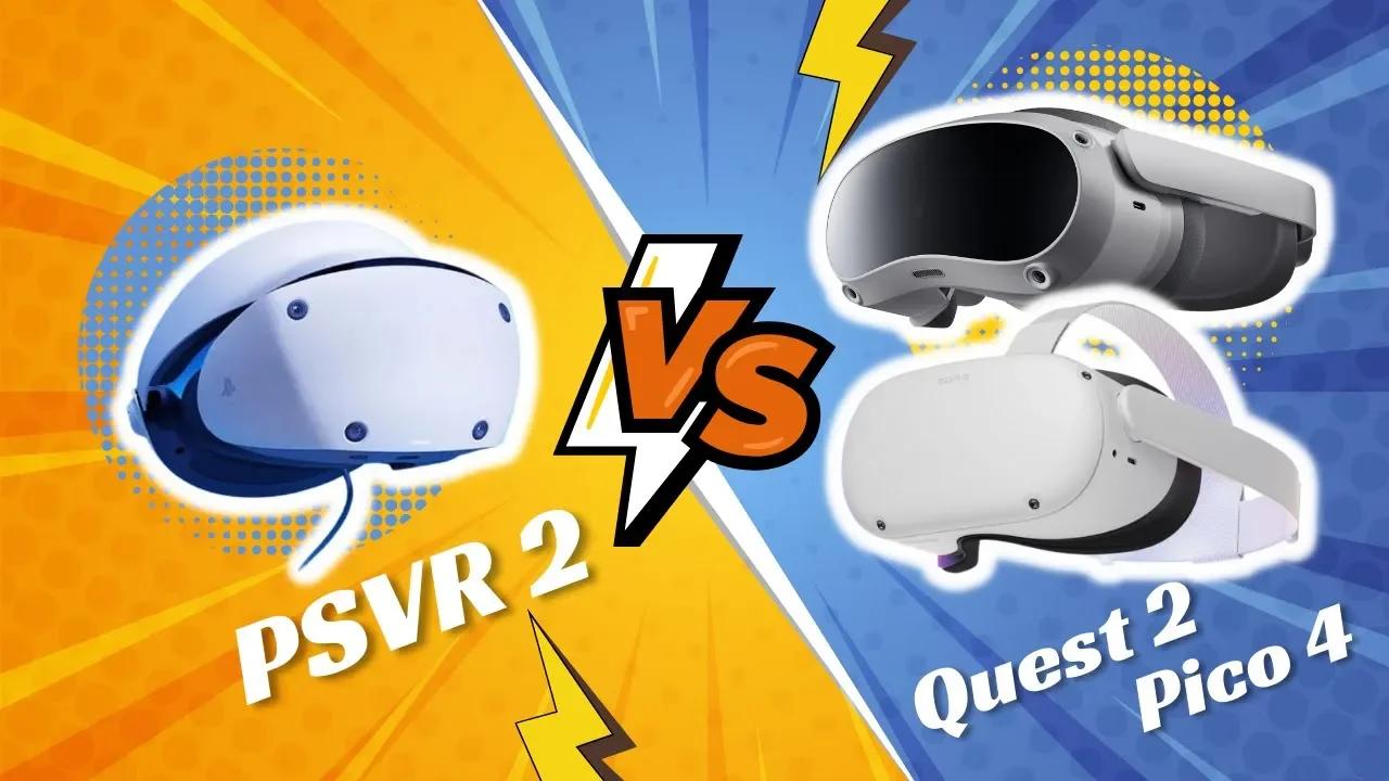 PSVR 2 vs Quest 2 / Pico 4 - Which VR Headset To Buy? VR Buying Guide 2023