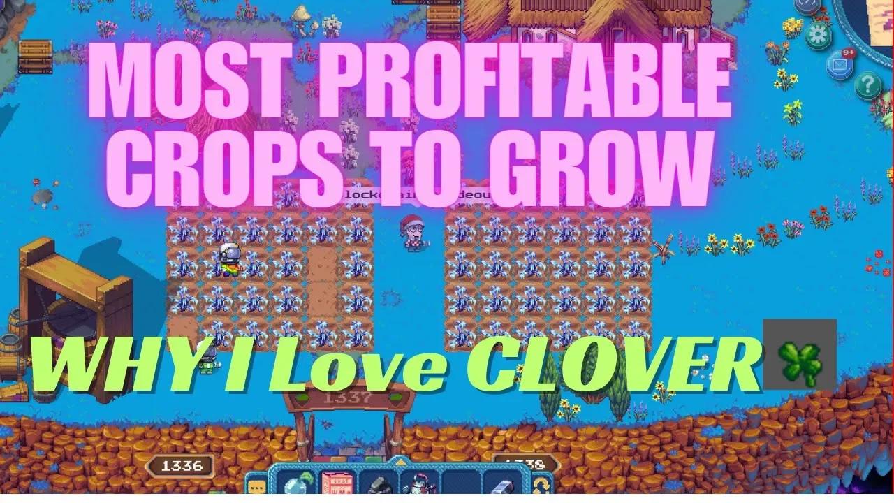 PIXELS Farming Strategy: Most Profitable Crops to Grow || Why I love Clover