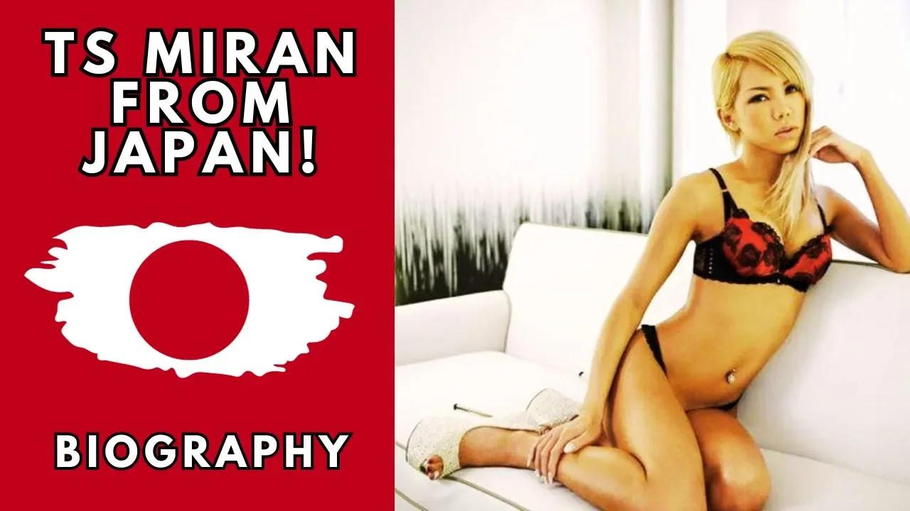 TS Miran Biography Video! The Japanese Trans Goddess Who Conquered The World!