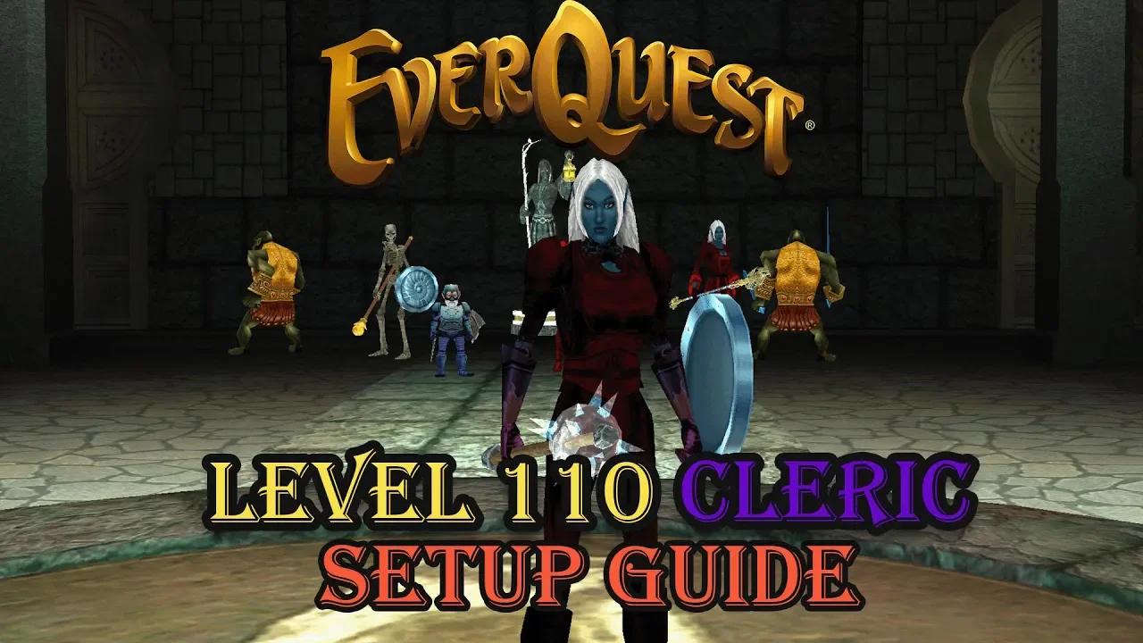 Everquest Guide - Level 110 Cleric Setup