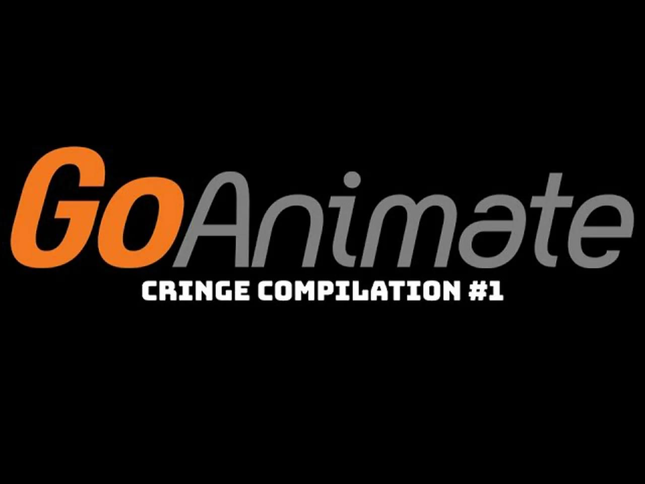 Goanimate Cringe Compilation 1