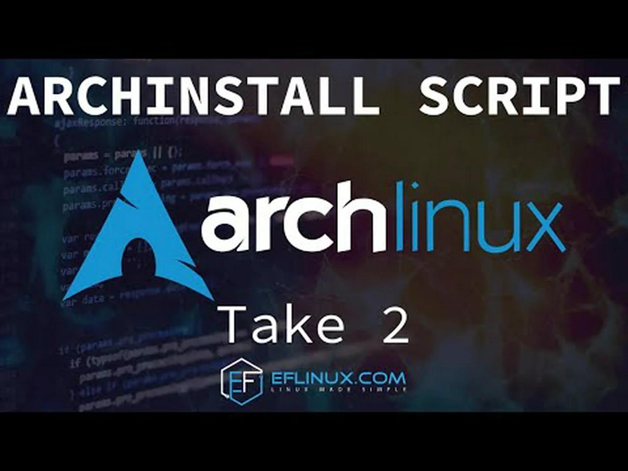 Archinstall Script