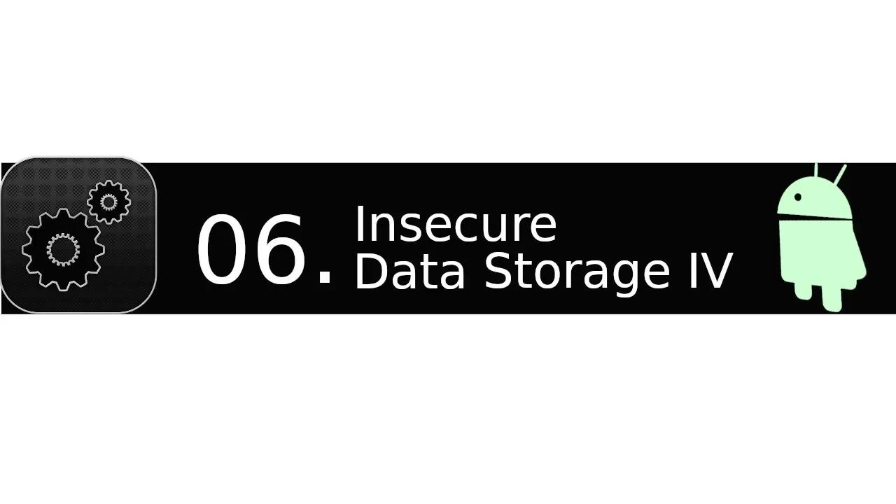 06 Insecure Data Storage IV (DIVA)