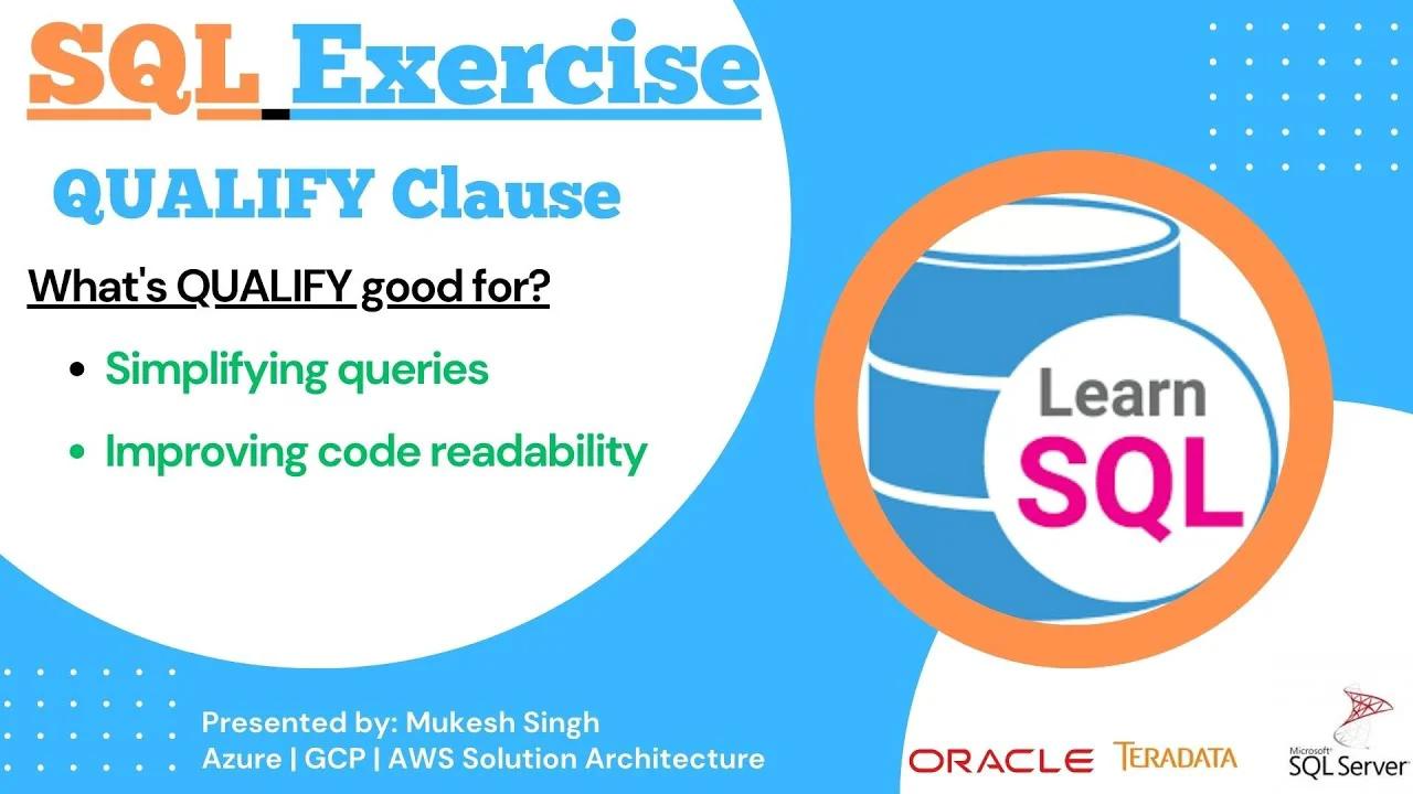 SQL - How to Use Qualify Clause