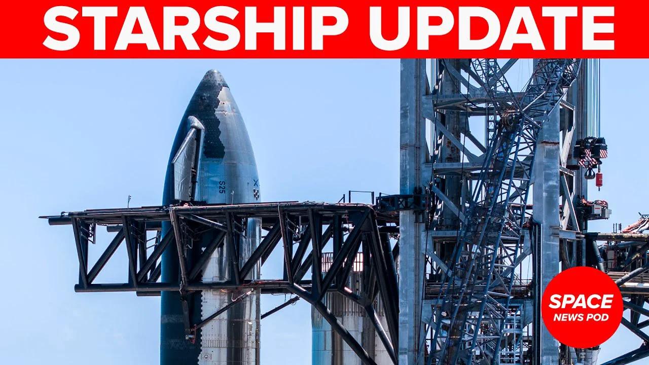 SpaceX Starship Launch Updates - Ship 25 Stacked - Ready for Launch ...