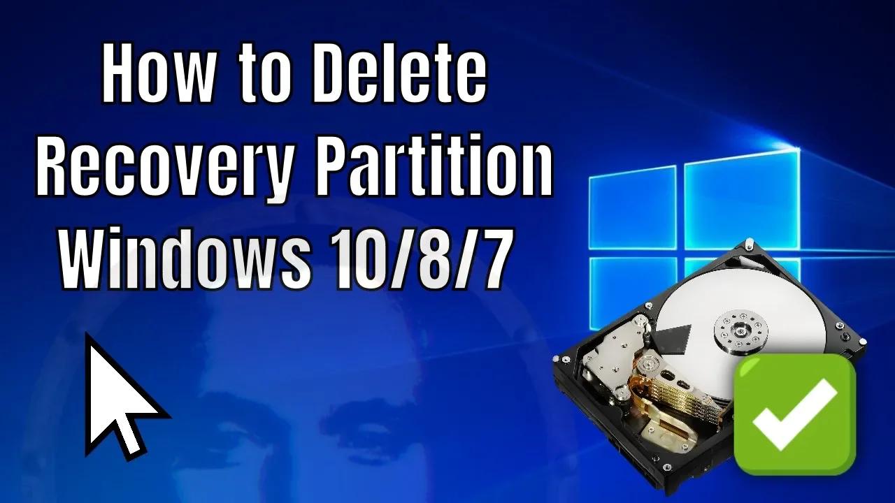 How To Delete Recovery Partition On Windows 1087 2020 Tutorial