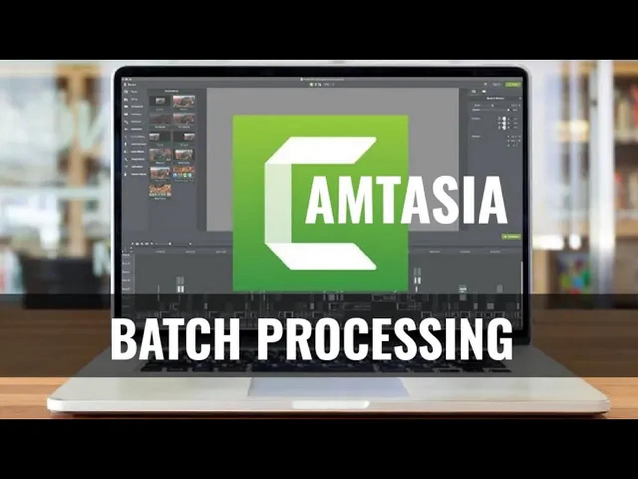 Camtasia Batch Processing with multiple file formats