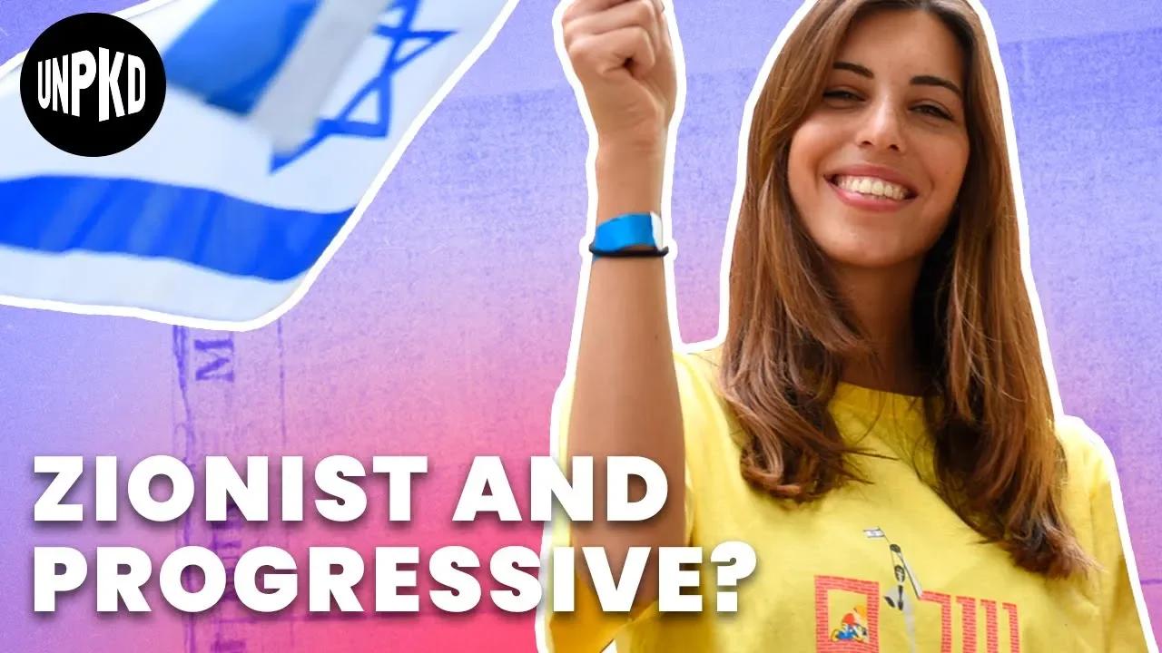 Can You Be Zionist and Progressive? | The Israeli-Palestinian Context ...