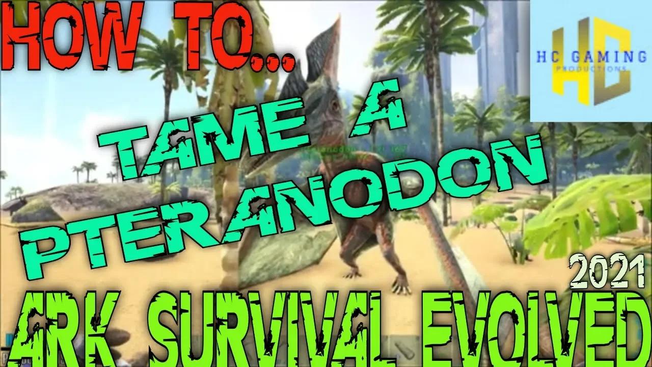 ARK Survival Evolved - #2 - How To Tame A Pteranodon [BOOSTED RATES]