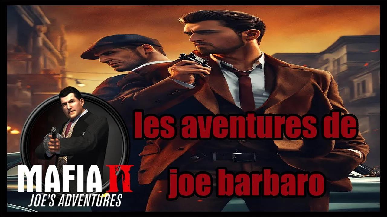 Mafia 2 remaster edition JOE adventures