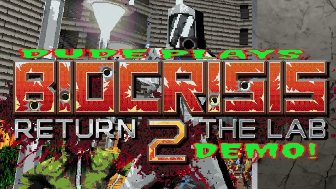 Dude plays Biocrisis: Return 2 the lab Demo!