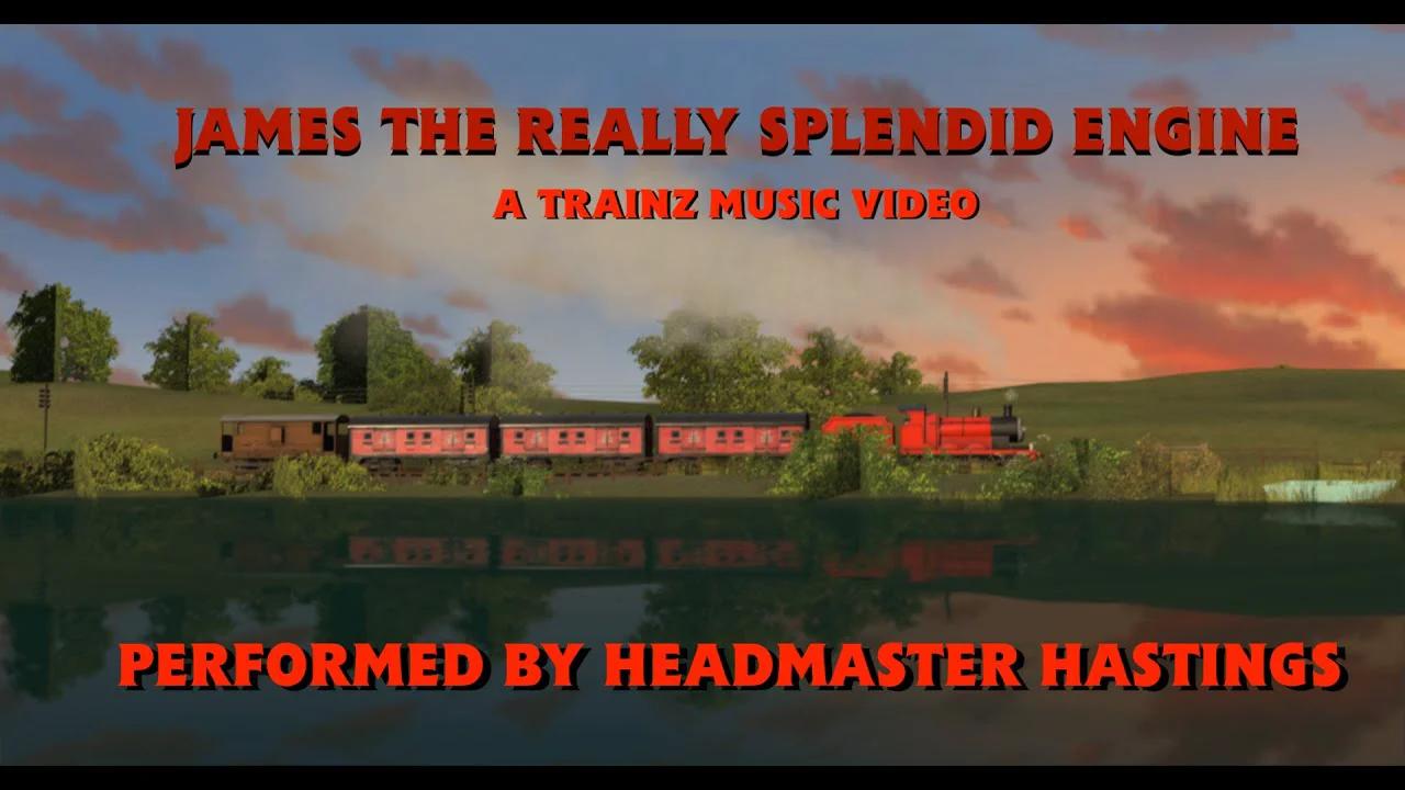 🎵 James The Splendid Red Engine | CGI Trainz Music Video | Headmaster ...