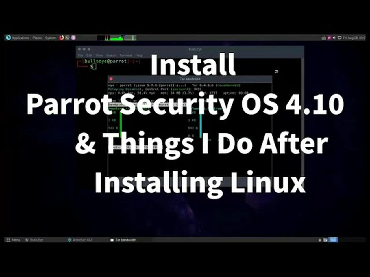 Install Parrot Security OS 4 10 & Things I Do After Installing Linux