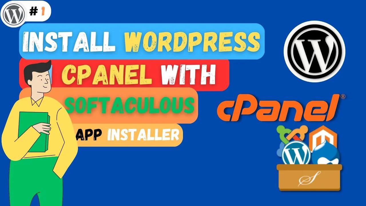 How to Install WordPress in cPanel with Softaculous App Installer Step by step #1