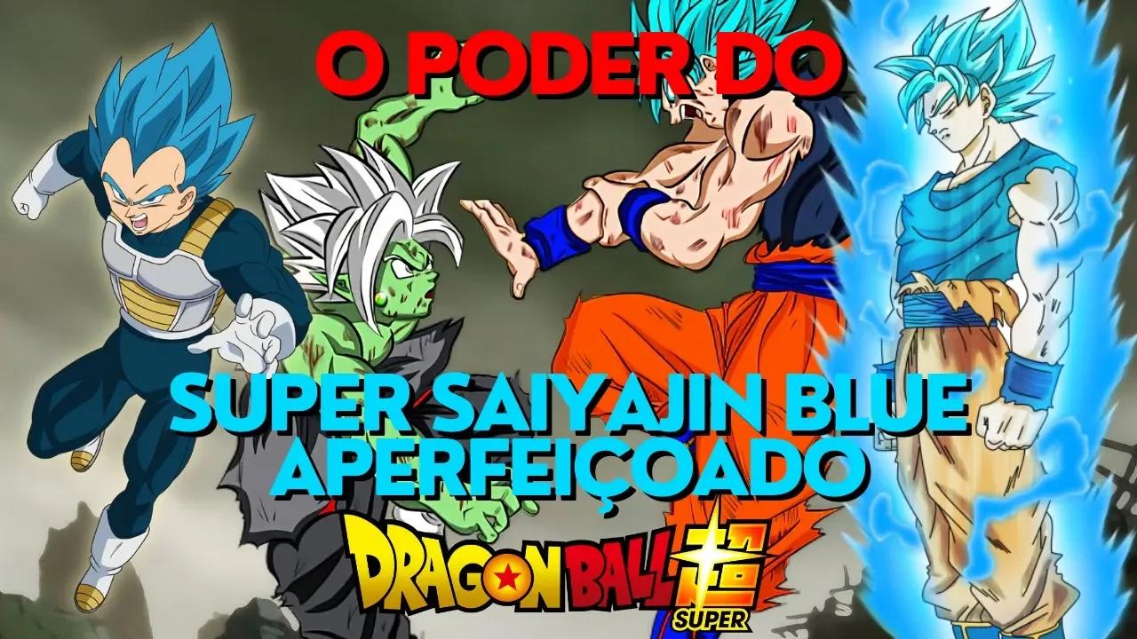 O Poder do Super Saiyajin Blue Aperfeiçoado | Dragon Ball Super