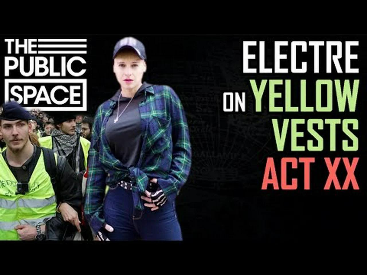 Electre on Yellow Vests Act XX | TPS #365