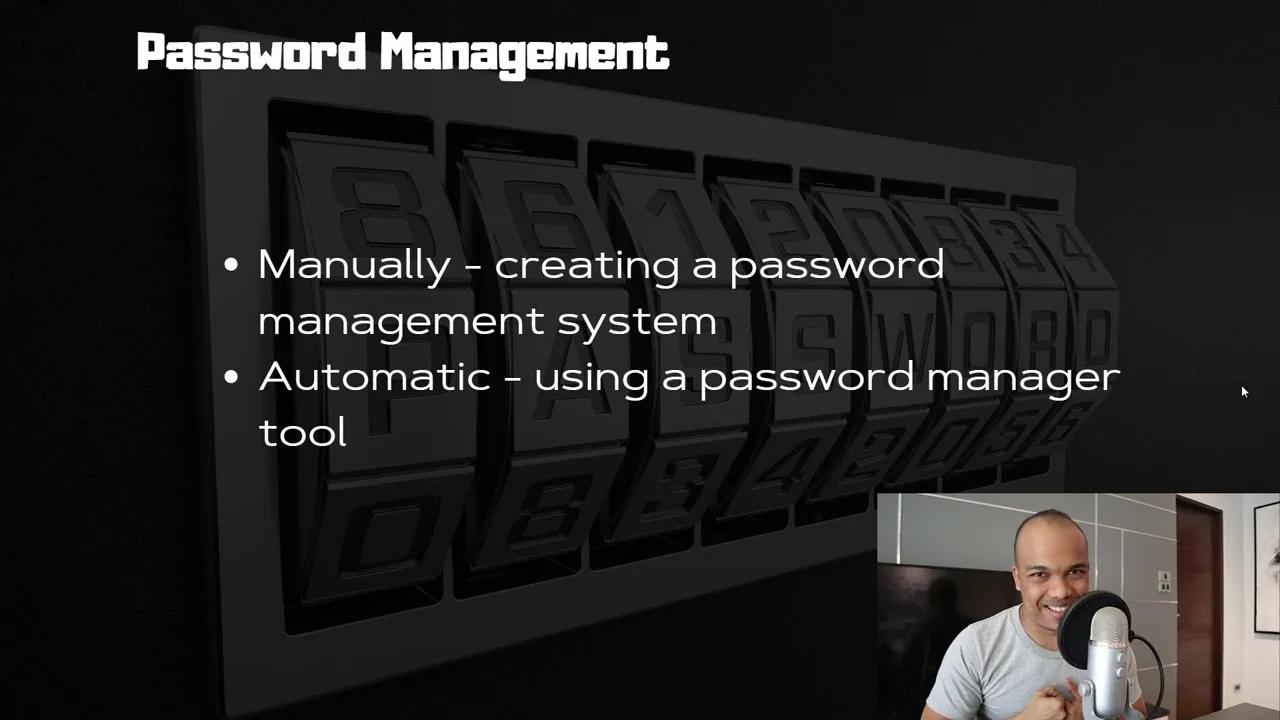 Passwords and Password Management