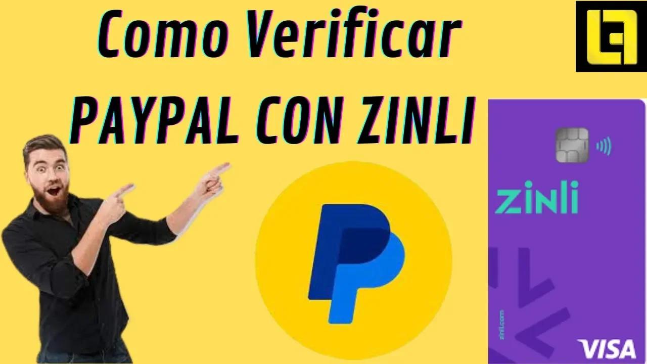 Como verificar paypal con tarjeta Zinli 2023