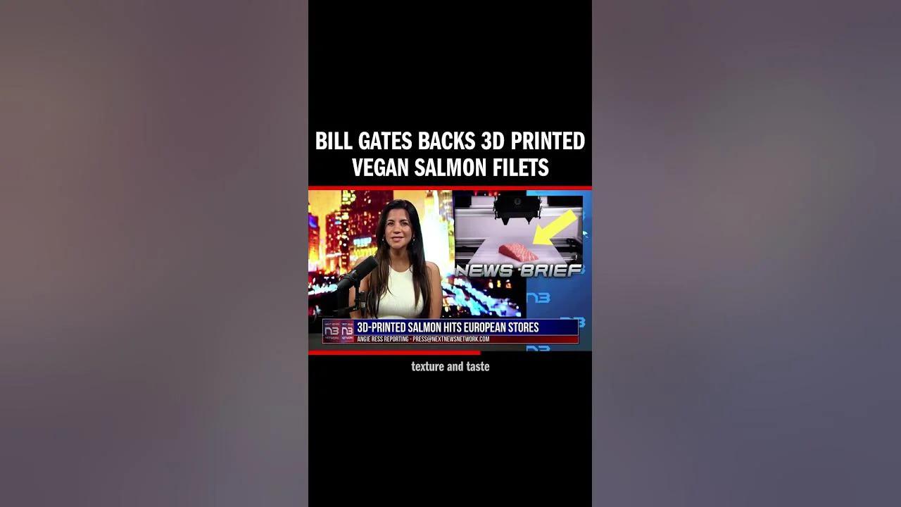 Bill Gates explores 3D-printed salmon as a sustainable food frontier ...