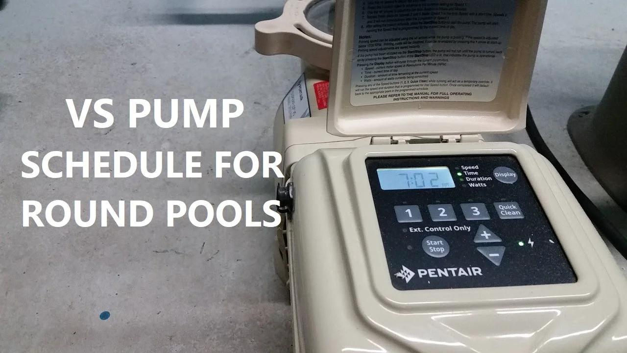Variable Speed Pump Schedule For Round Above Ground Pool