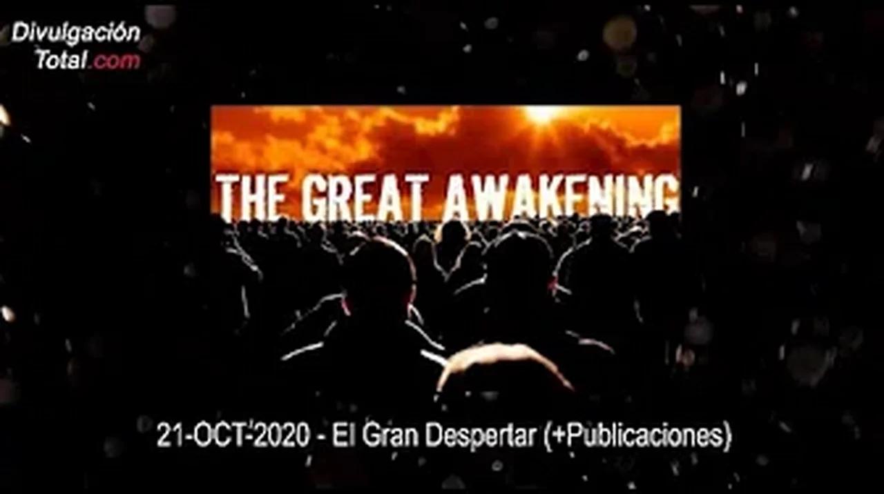 21-OCT-2020 - El Gran Despertar (+Publicaciones)