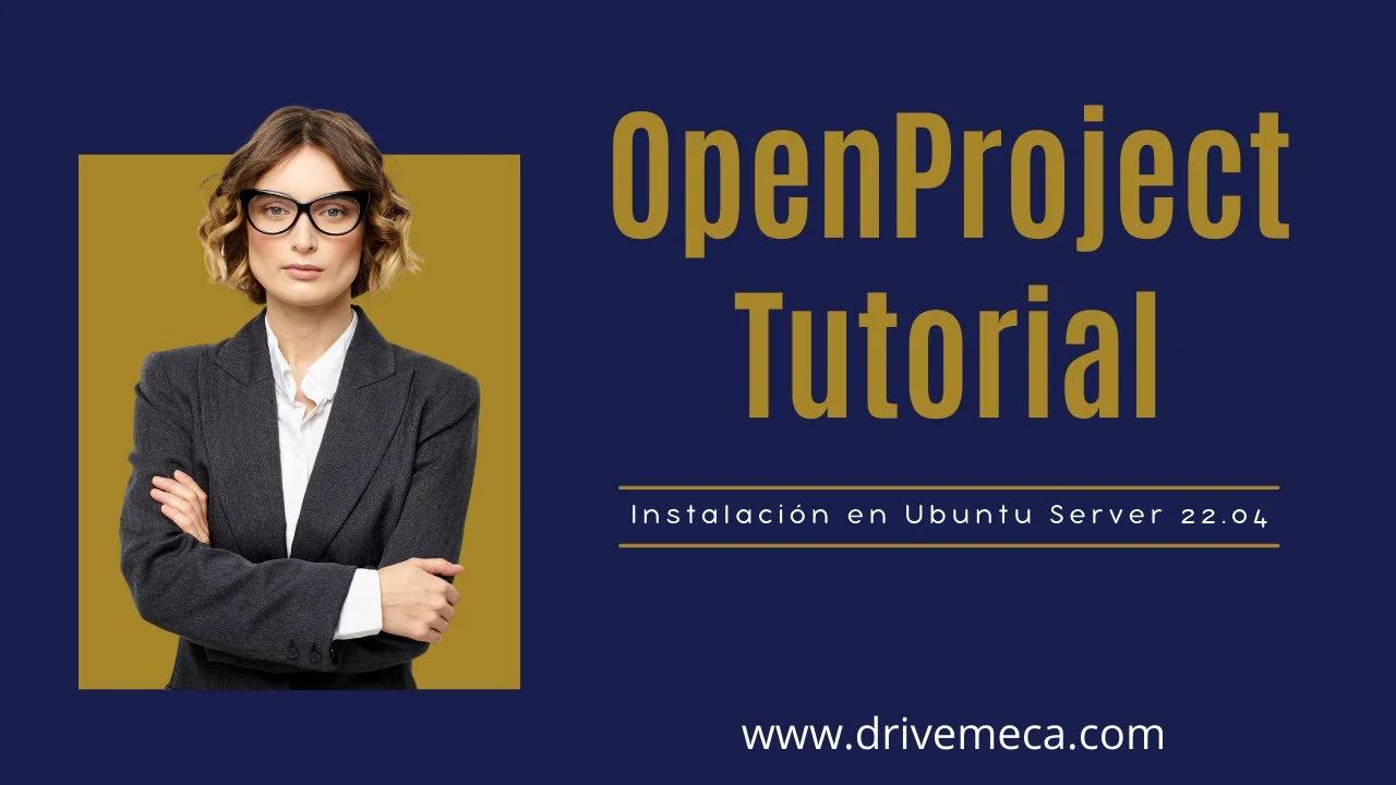 OpenProject Tutorial - Instalación paso en español