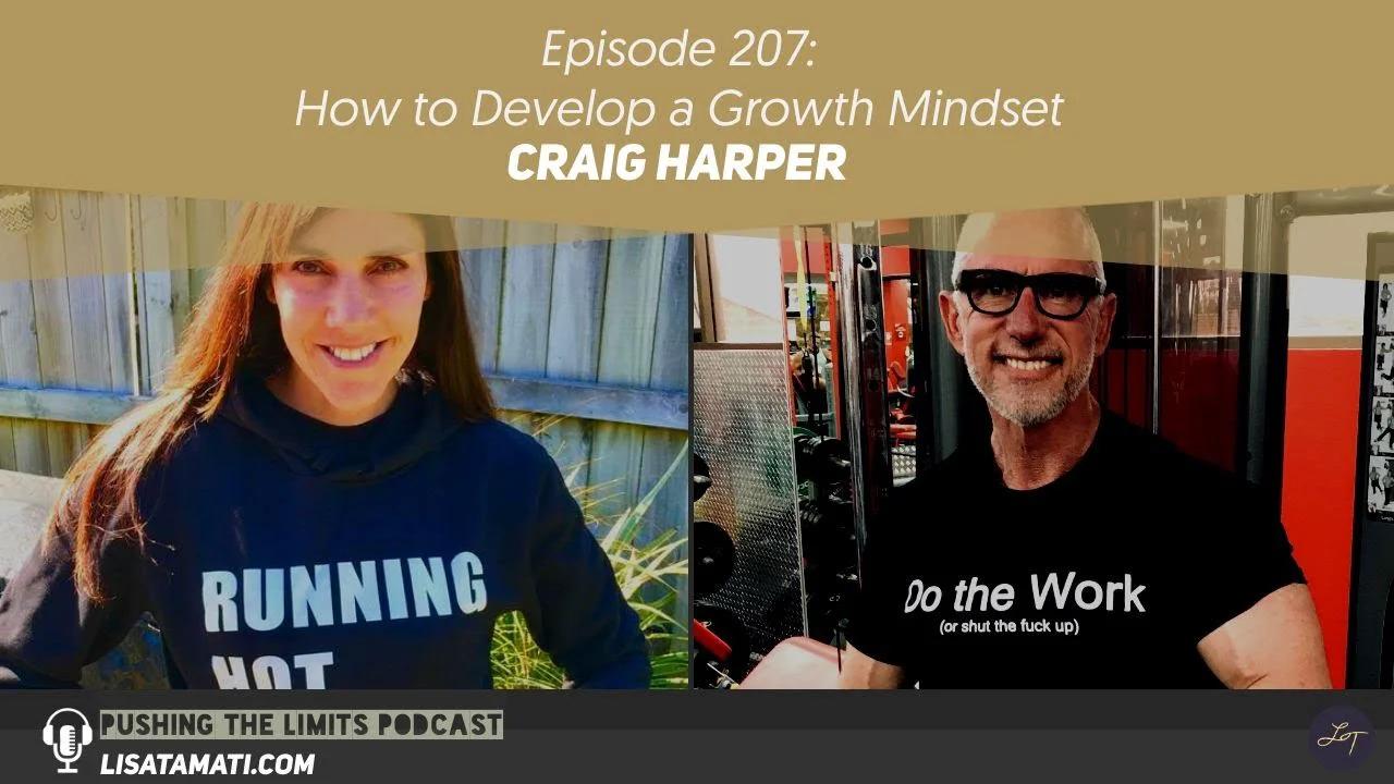 How to Develop a Growth Mindset with Craig Harper