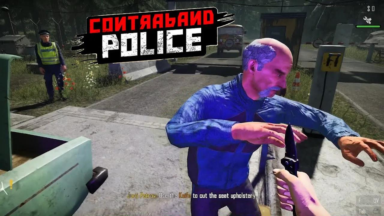 Contraband Police: Prologue | Demo| Updated | Harassing Immigrants!