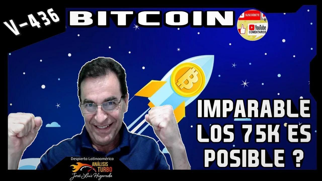 BITCOIN imparable!!! Los 75K son posibles??