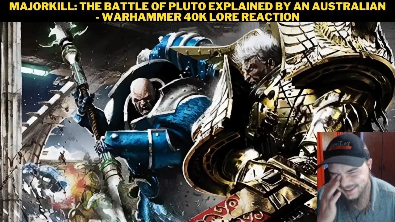 Majorkill: The Battle Of Pluto Explained By An Australian - Warhammer ...