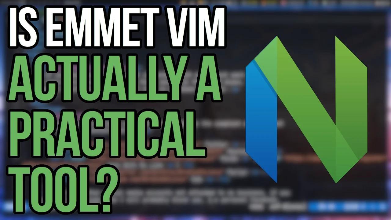 Emmet Vim: Now You'll See Why This Is Essential For HTML