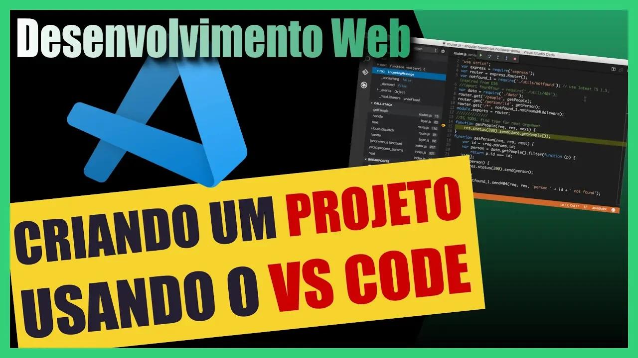 COMO INICIAR UM PROJETO NO VS CODE [Dica Rápida]
