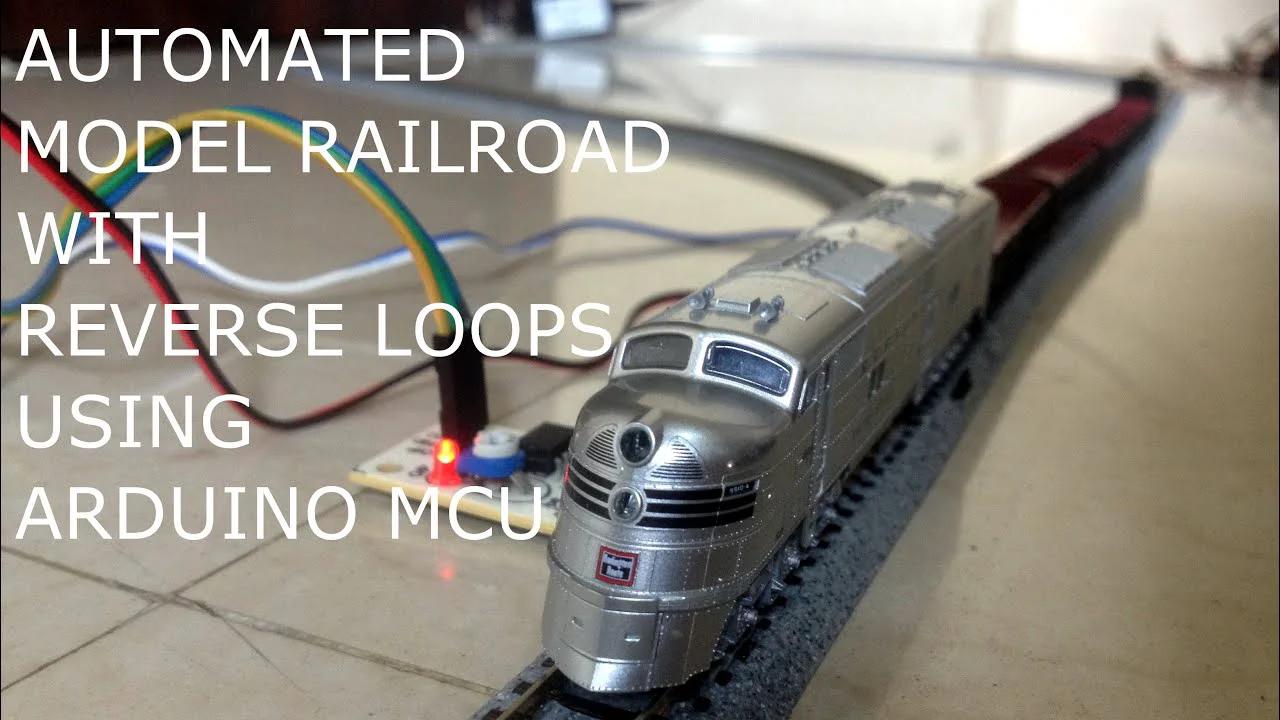 Automated Model Railroad With Reverse Loops Arduino Model Railroad Automation