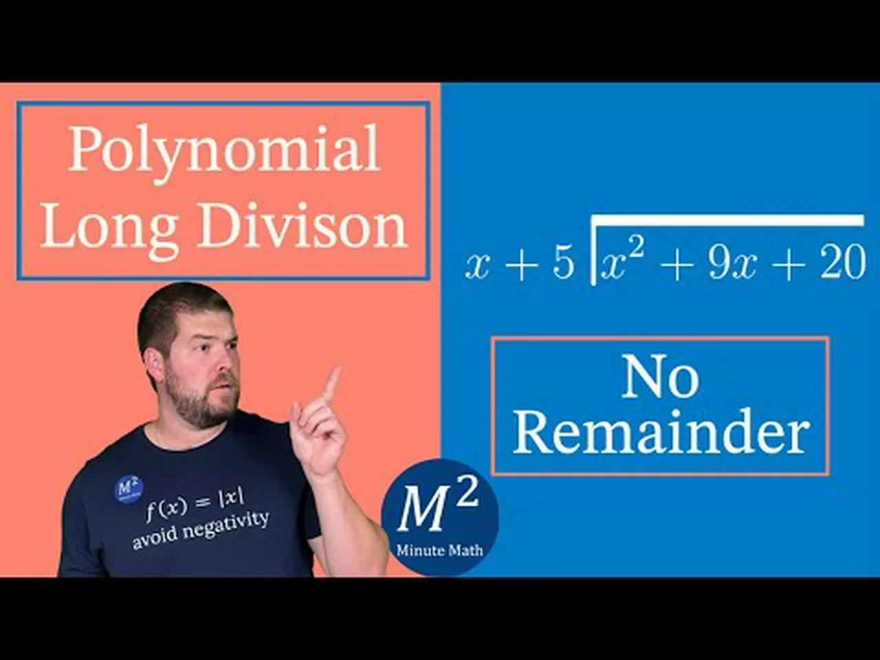 How to Divide Polynomials Using Long Division (No Remainder) | Minute Math